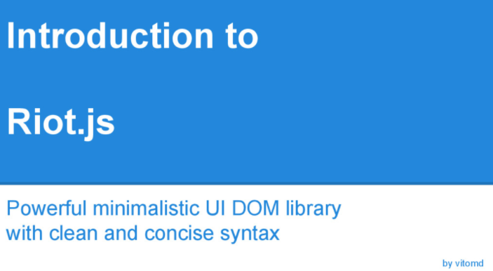 Riot.js presentation - vitoMd